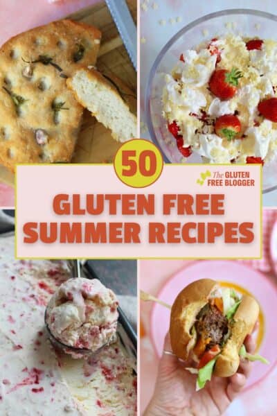 50+ Gluten Free Summer Recipes